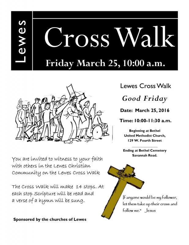Lewes Community Cross Walk Good Friday 10 AM | Cape Gazette