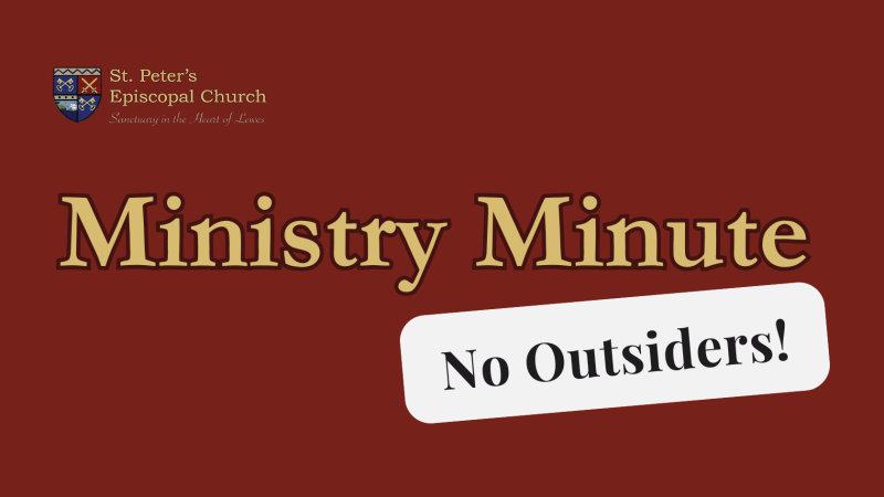 3/27/2025 Ministry Minute: "No Outsiders" – A Call to Love and ...